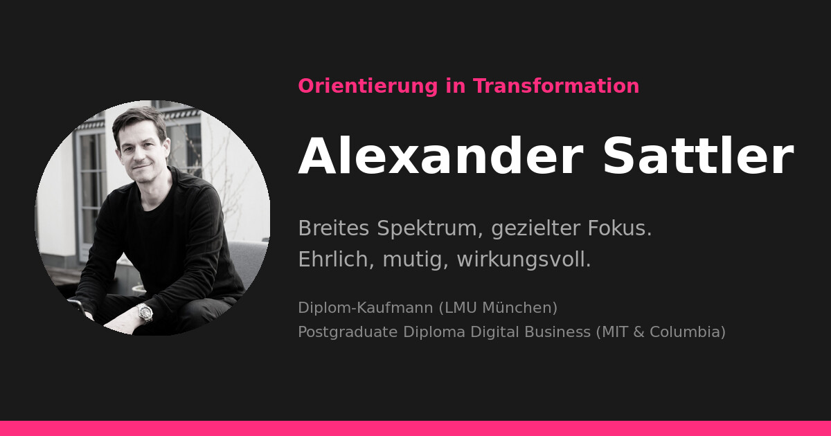 Alexander Sattler – Agilität, Innovation & Transformation